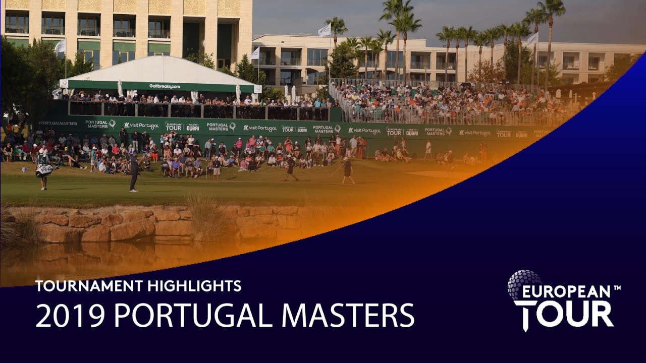 Extended Tournament highlights | 2019 Portugal Masters Portugal Masters ...