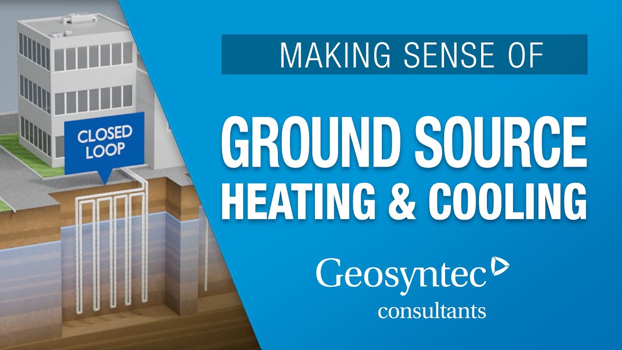 Making Sense of Ground Source Heating and Cooling - YouTube
