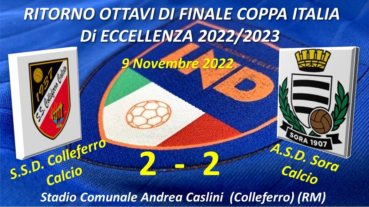 Ritorno 8° di Finale Coppa Italia di Eccellenza ( SSD Colleferro Calcio ...