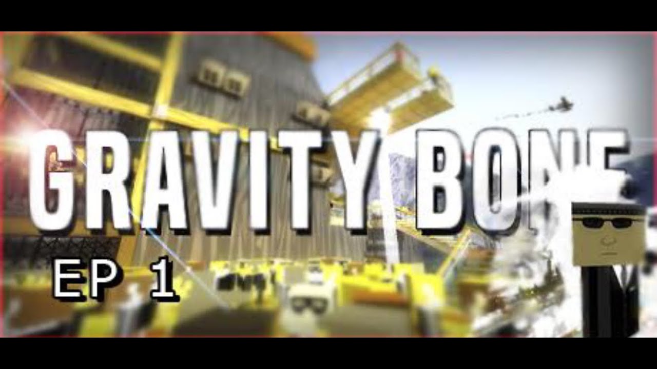 GRAVITY FA- BONES!! (Gravity Bone ep1) - YouTube