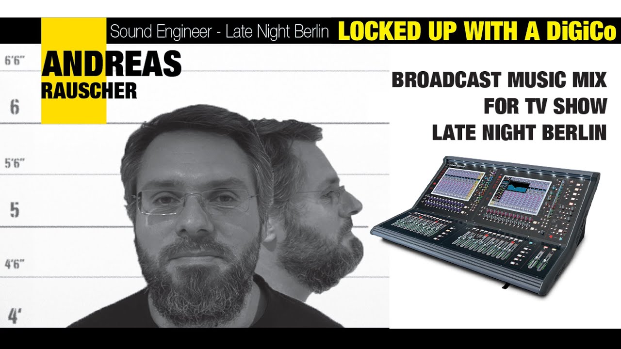 Andreas Rauscher Locked Up With A DiGiCo - YouTube