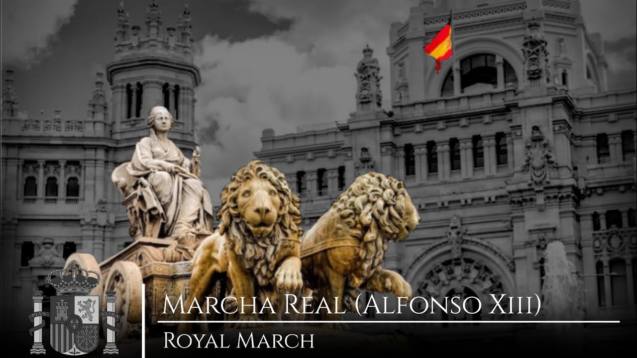 Spain National Anthem | Marcha Real (Alfonso XIII) - YouTube