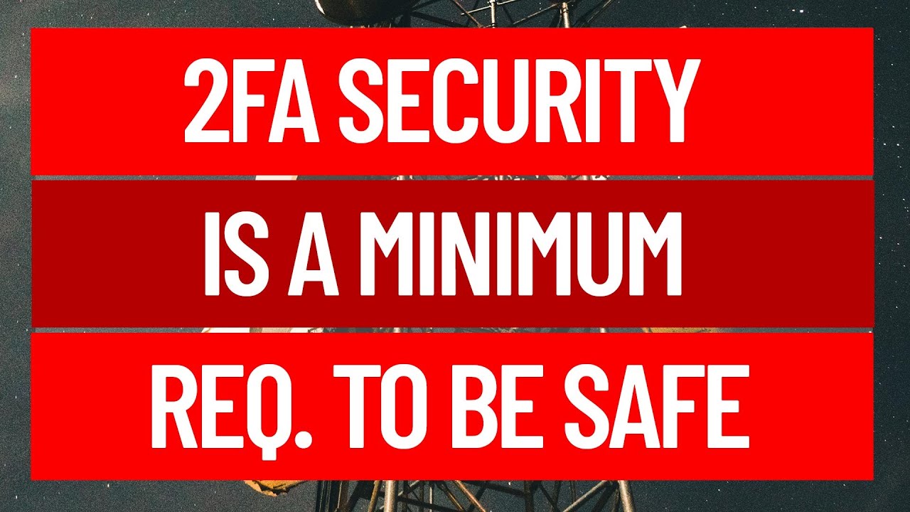 ENSURE YOUR UNDERSTAND 2FA SMS/TEXT, APP & PHYSICAL 2FA OPTIONS FOR ...