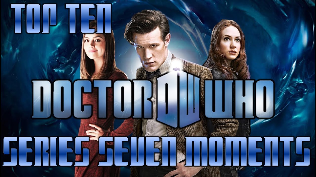 Top 10 Doctor Who Series 7 Moments - YouTube
