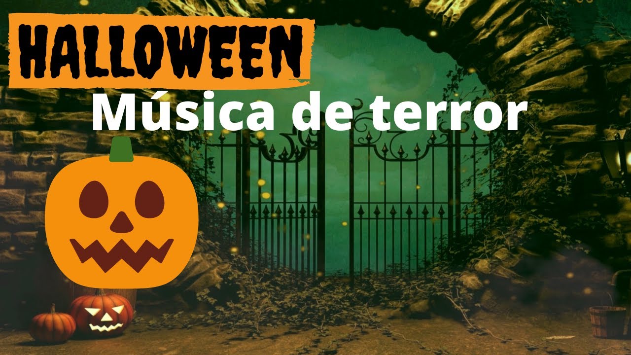 👻 MÚSICA de TERROR de HALLOWEEN | MUSICA de MIEDO 🎃 - YouTube