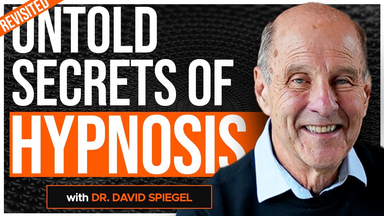 Dr. David Spiegel's Hypnosis Masterclass | The Align Podcast: Revisited - YouTube