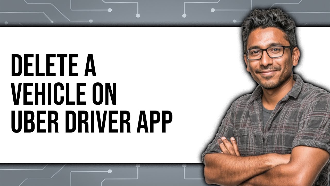 How to Delete a Vehicle on Uber Driver App 2025 - Easy Guide - YouTube