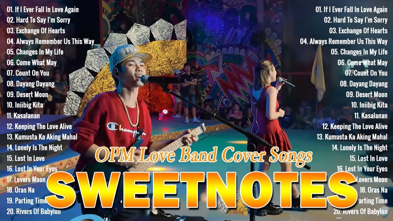 📌SWEETNOTES OPM Love Band Cover Songs🎆SWEETNOTES LIVE Nonstop Playlist ...