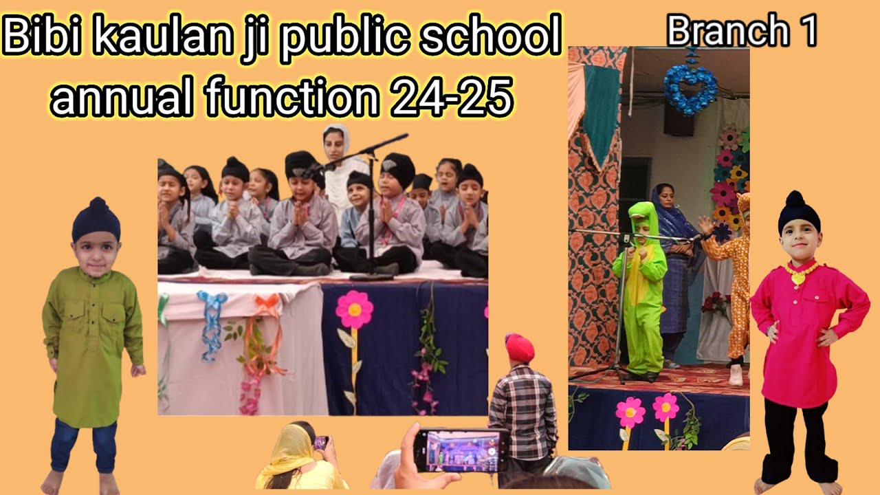 Bibi kaulan ji public school branch-1 || annual function 24-25 || hd ...