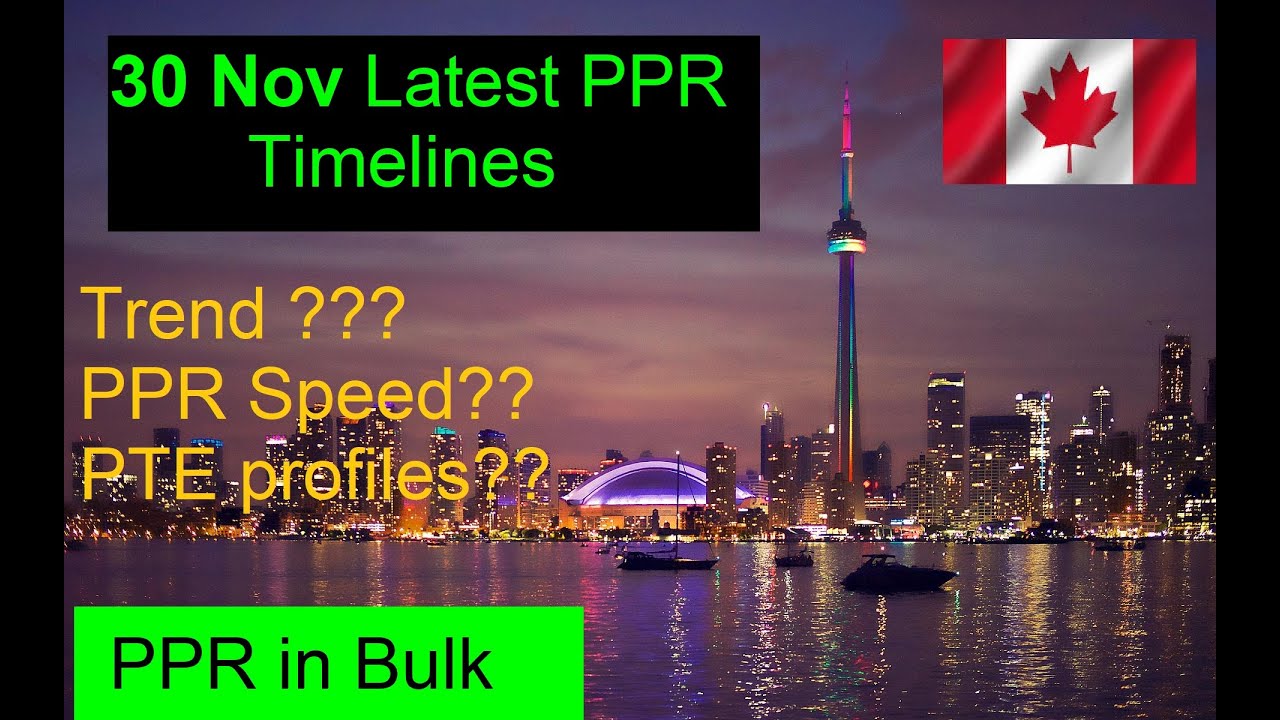 29 Nov PPR Timelines | Latest Student Visa Passport Requests | Canada ...