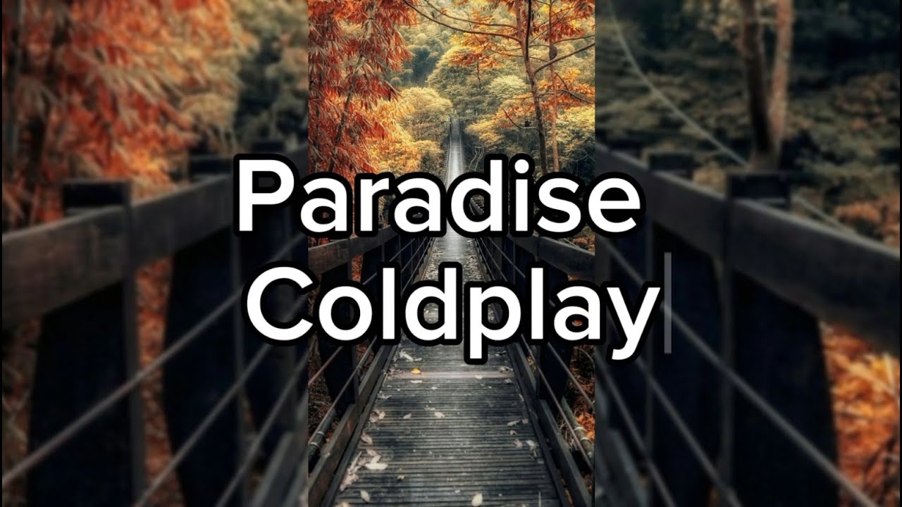Coldplay - Paradise Tradução - LIBRAIN