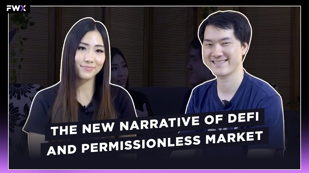 The New Narrative of DeFi and Permissionless Market with Co-Founder of FWX - YouTube