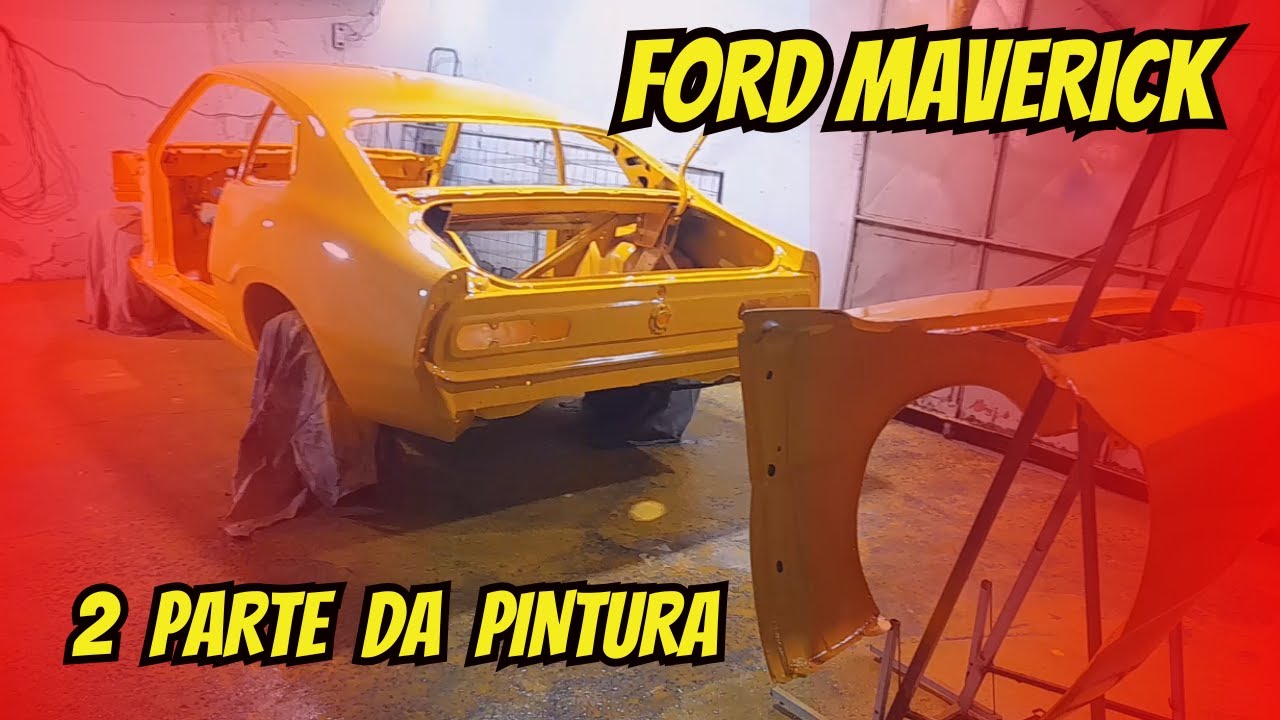 FORD MAVERICK 2 PARTE DA PINTURA - YouTube