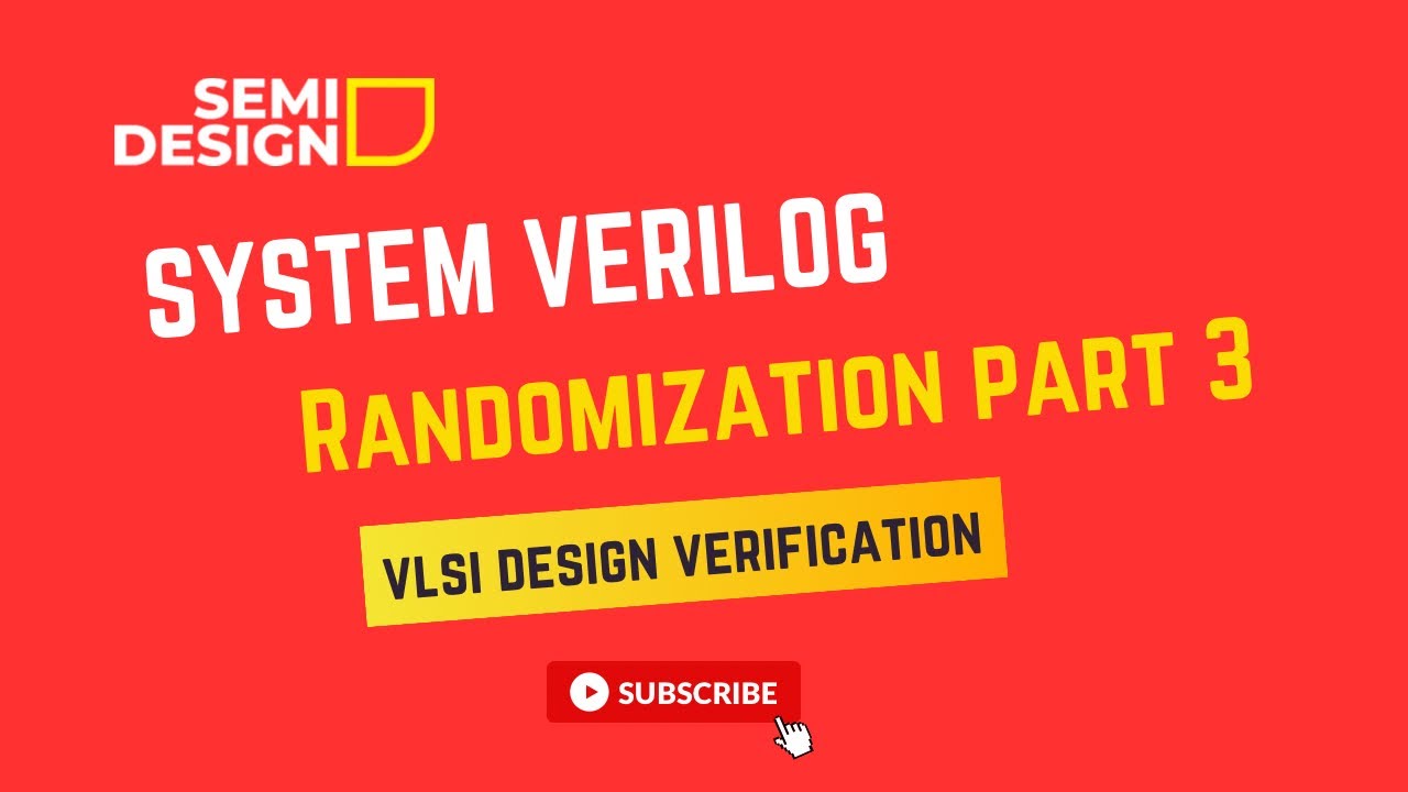 Master Systemverilog Randomization Comprehensive Guide Youtube