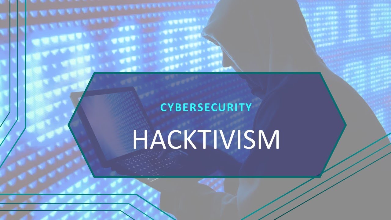 Cybersecurity: Hacktivism - YouTube