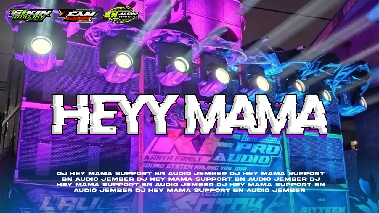 DJ HEY MAMA BAS TOBRUT X MIDLE NULUP COCOK BUAT CEK SOUND - YouTube