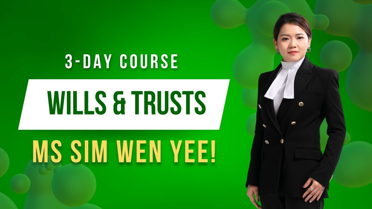 3-Day Course on Wills & Trusts: Session by Ms Sim Wen Yee - YouTube
