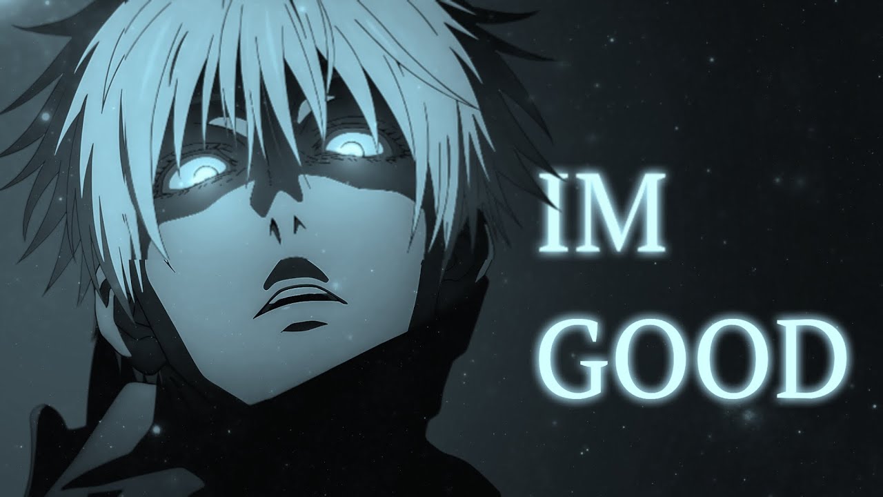 Im Good Edit [Blue] Amv Edit Collab entry @rwtbr - YouTube