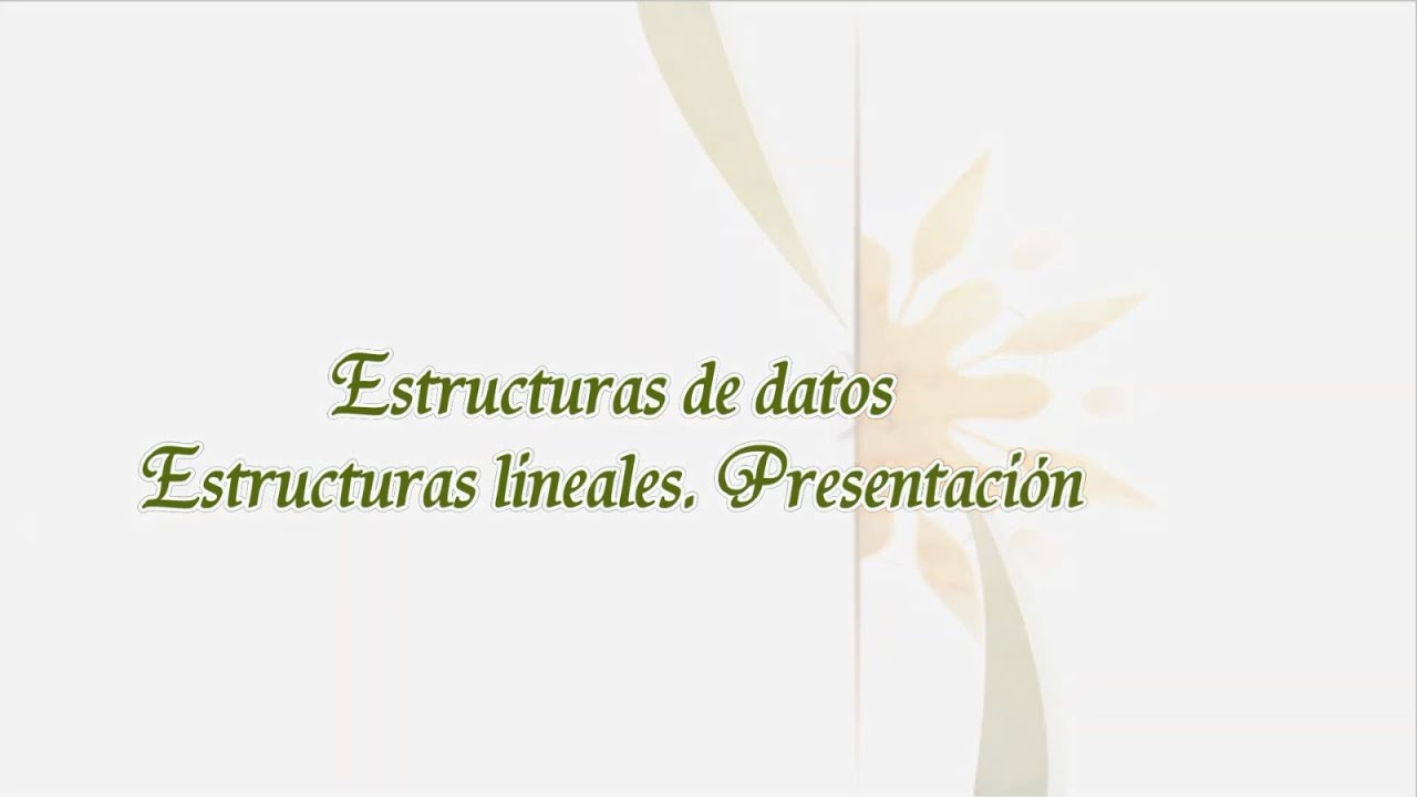 Estructuras de datos: Estructuras lineales. Presentación - YouTube