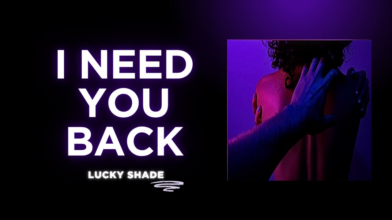 I Need You Back - Gabry Ponte Style - Lucky Shade - YouTube