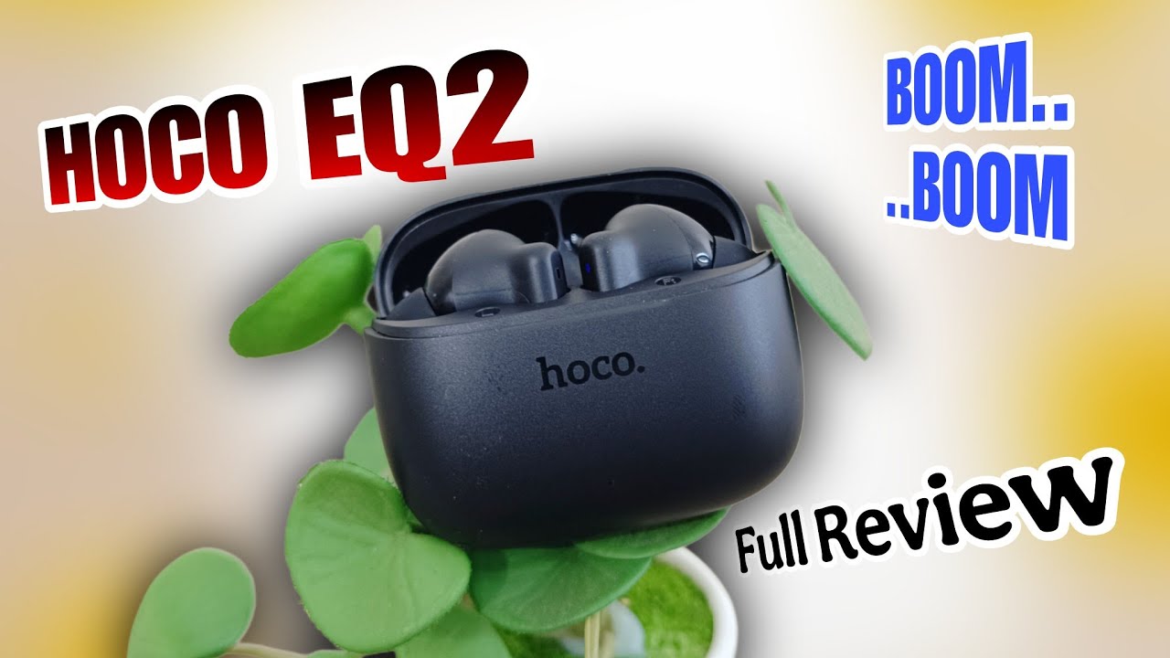HOCO EQ2 : Full Review | বাজেটের মধ্যে সেরা tws | BOOM BOOM BASS🔥 | ১ ...