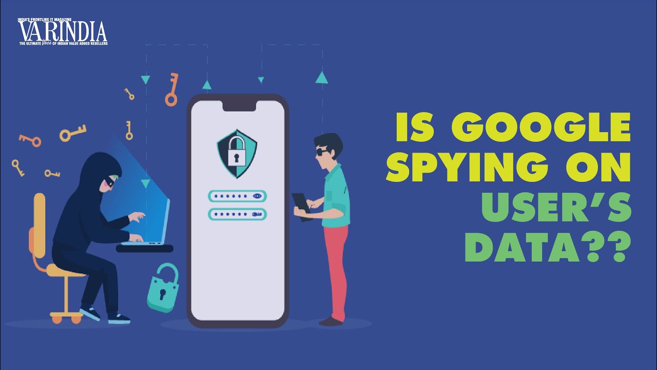 Is Google spying by collecting users data from its Phone and Messaging ...