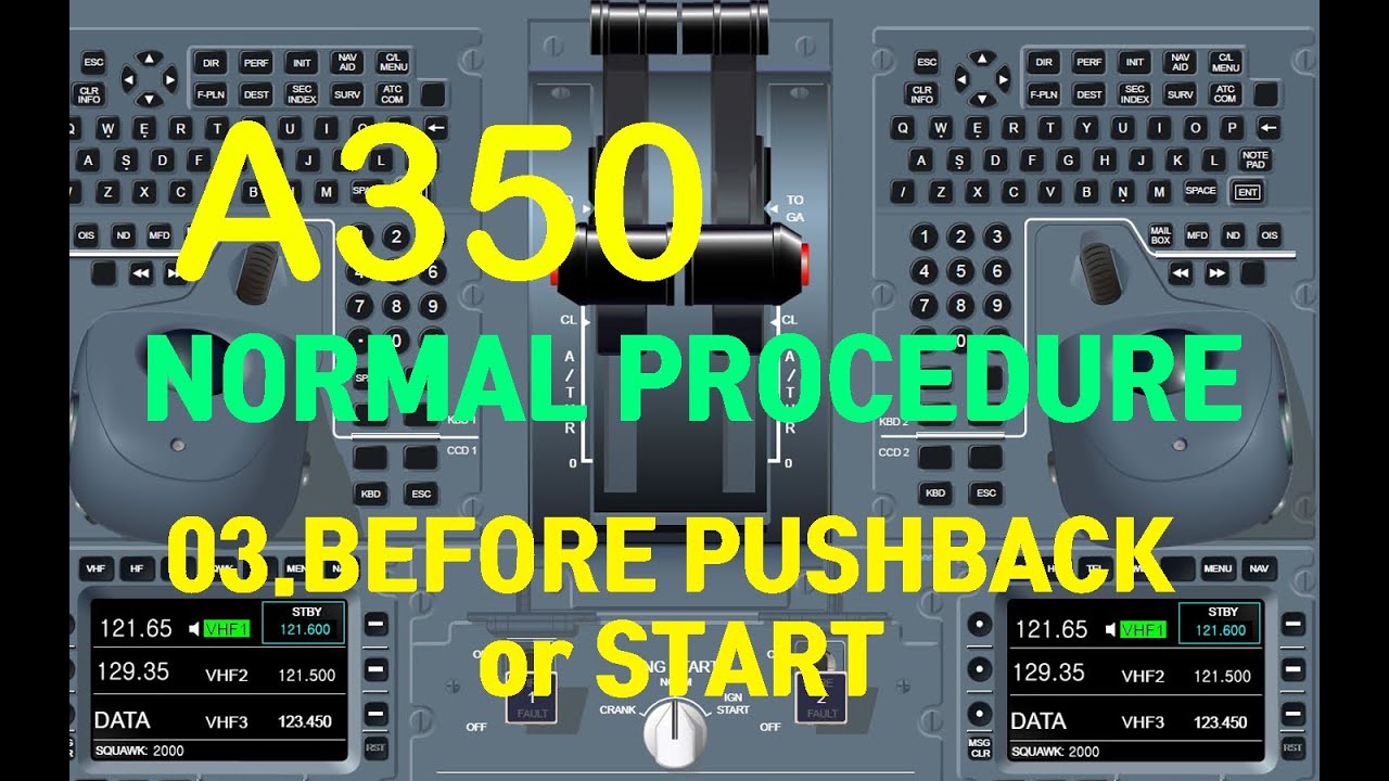 (03) A350, NORMAL PROCEDURE, BEFORE PUSHBACK OR START - YouTube