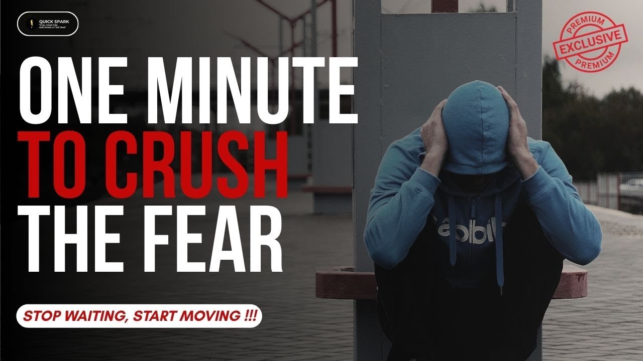 One Minute to Crush Fear | Stop Waiting, Start Moving #Motivation # ...