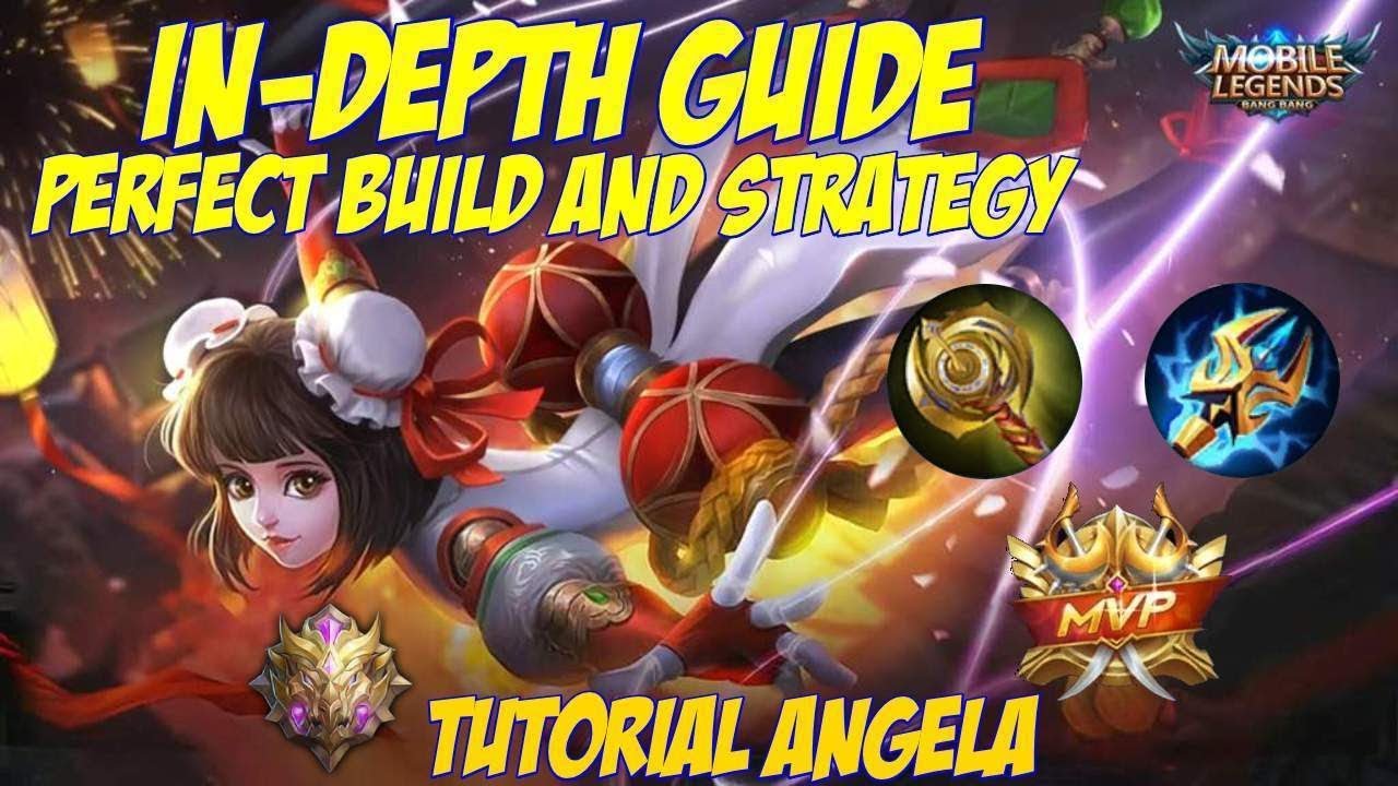 How To Use Angela | In-Depth Guide, Item Build & Strategy - Mobile ...