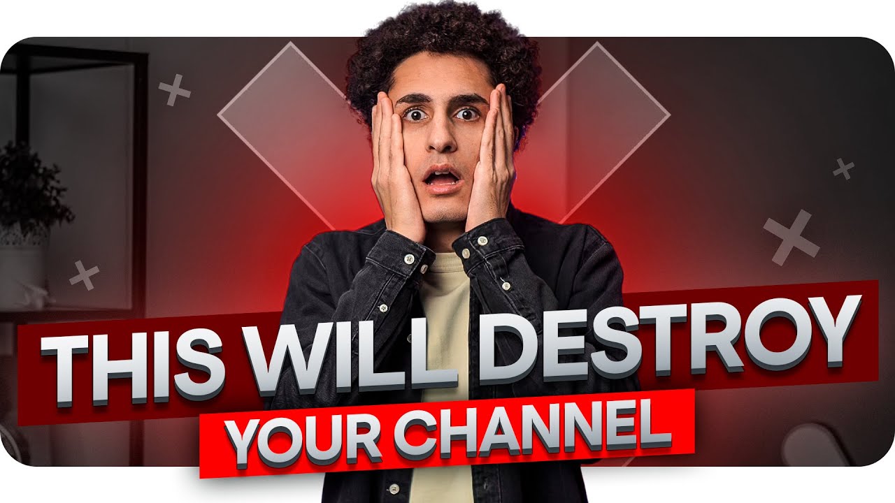 10 things that will DESTROY your channel growth on YouTube - YouTube