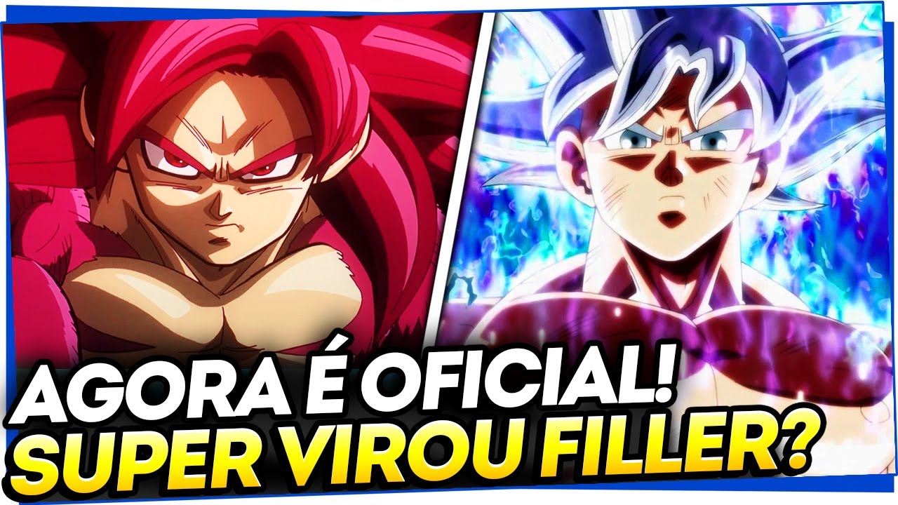 AGORA É OFICIAL! DRAGON BALL SUPER VIROU FILLER? TEMOS A RESPOSTA ...