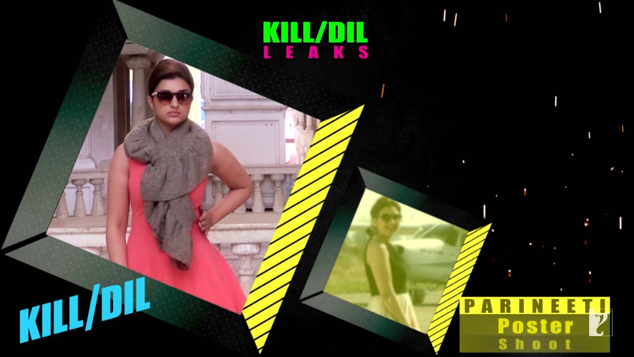 Kill Dil Leaks | Poster Raiser | Ranveer Singh | Ali Zafar | Parineeti ...