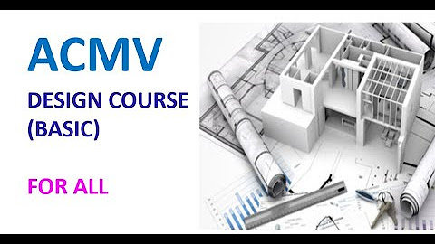 ACMV Design Course (Basic) Lecture Videos - YouTube