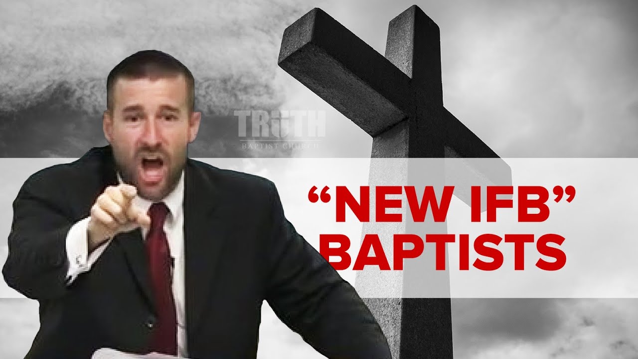 About Baptists: New IFB - YouTube
