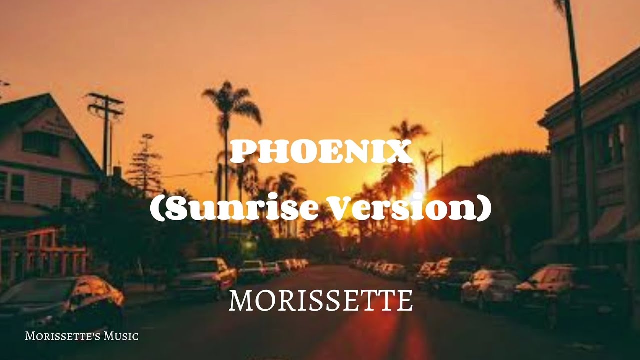 PHOENIX (Sunrise Version) - Morissette | Lyric Video - YouTube