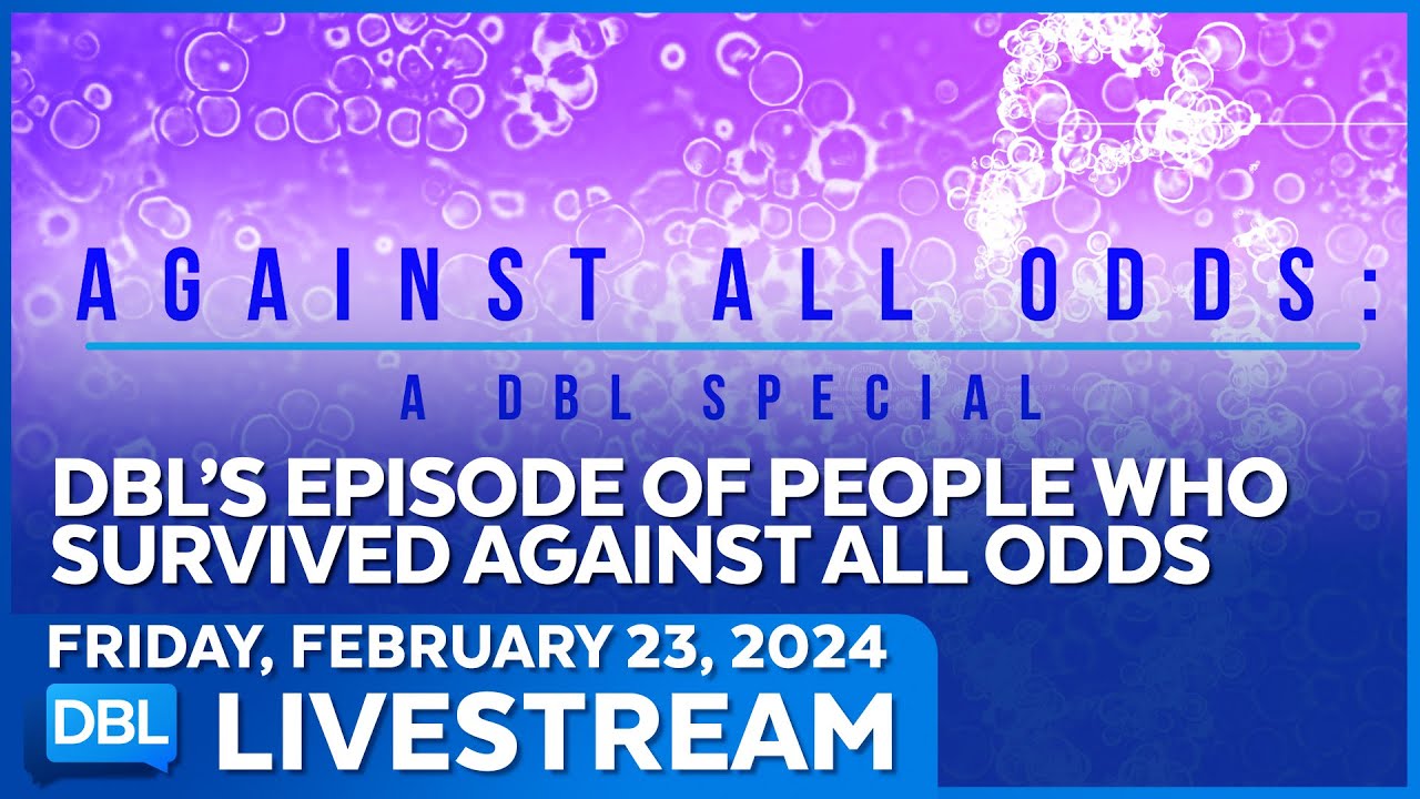 Against All Odds, Medical Miracles & Stories Of Surviving - DBL | Feb ...