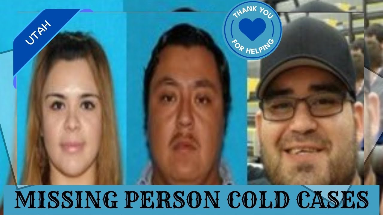 *No Music: Missing Person Cold Cases - Utah (Quintana-Carrillo, Falcon ...