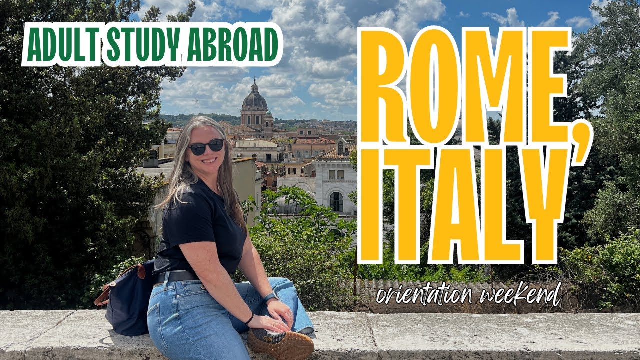 Rome, Italy Adult Study Abroad Orientation Weekend - YouTube