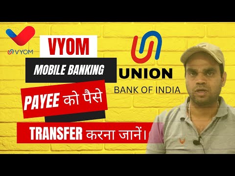 Vyom (union Bank of india) mobile banking apps se paise kaise transfer ...