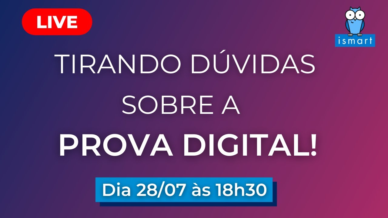2ª Live - Tirando Dúvidas Sobre a Prova Digital - YouTube