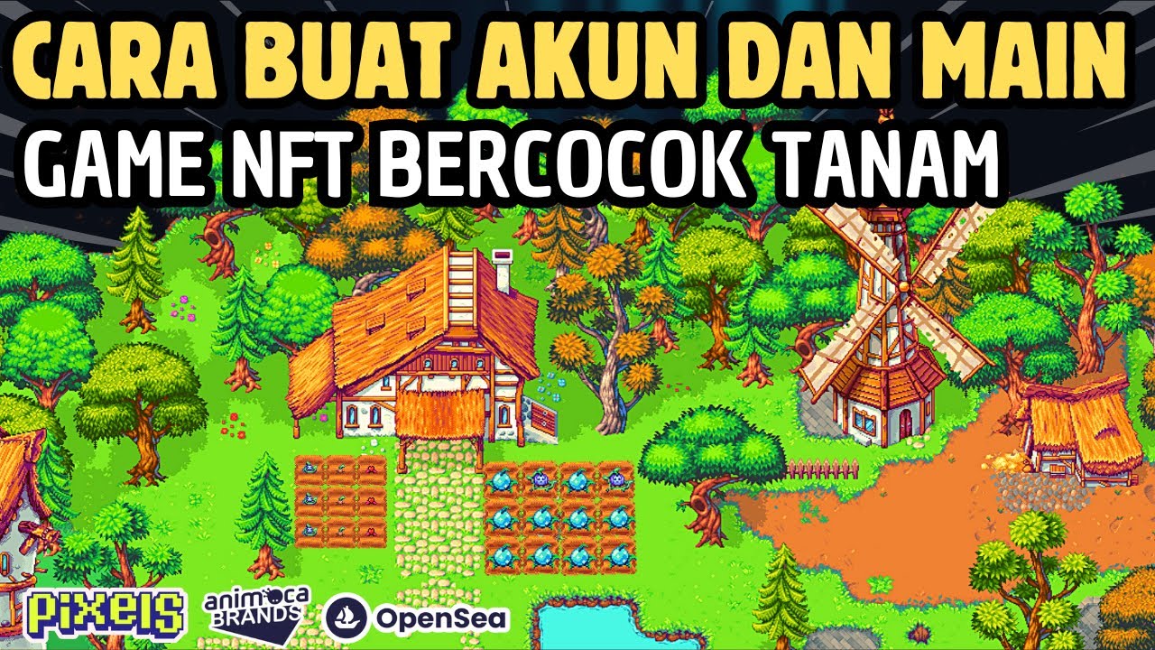 MENJADI PETANI ONLINE SECARA GRATIS !! CARA MAIN DARI AWAL GAME NFT ...