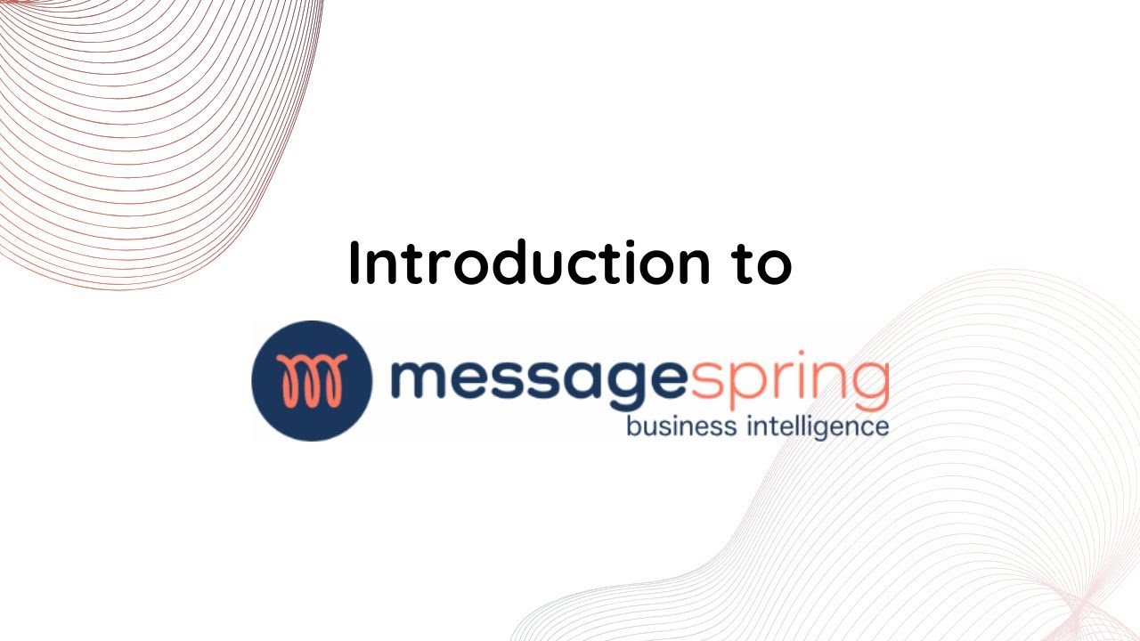 Introduction to MessageSpring Business Intelligence - YouTube