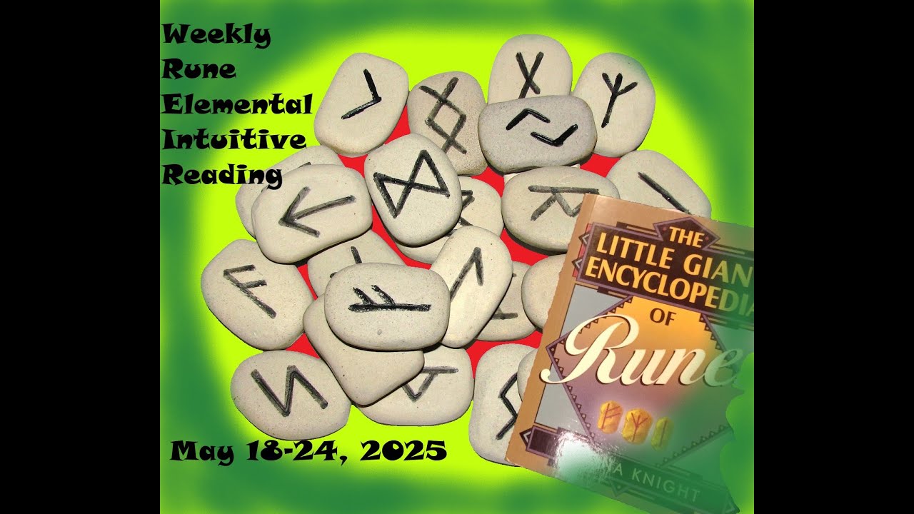 Rune Elemental Reading May 18-24, 2025 - YouTube
