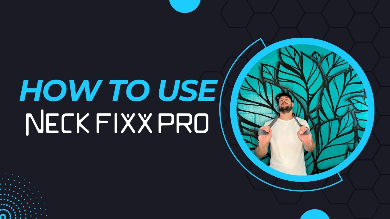 How To Use Neck Fixx Pro - YouTube