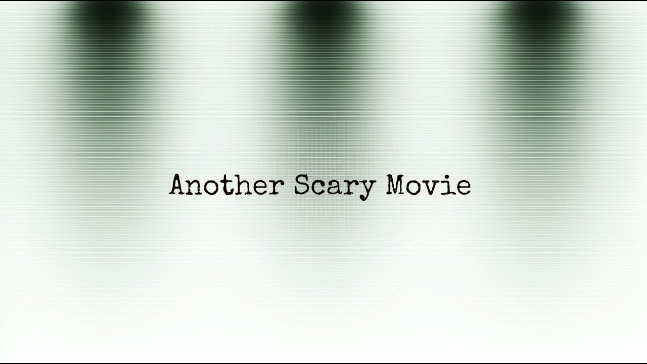 Another Scary Movie (OFFICIAL MOVIE TRAILER) - YouTube