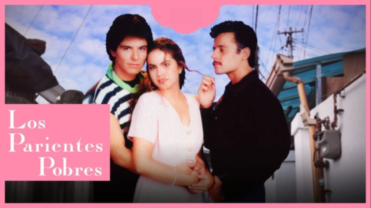 Los Parientes Pobres | Entrada | Tlnovelas - YouTube
