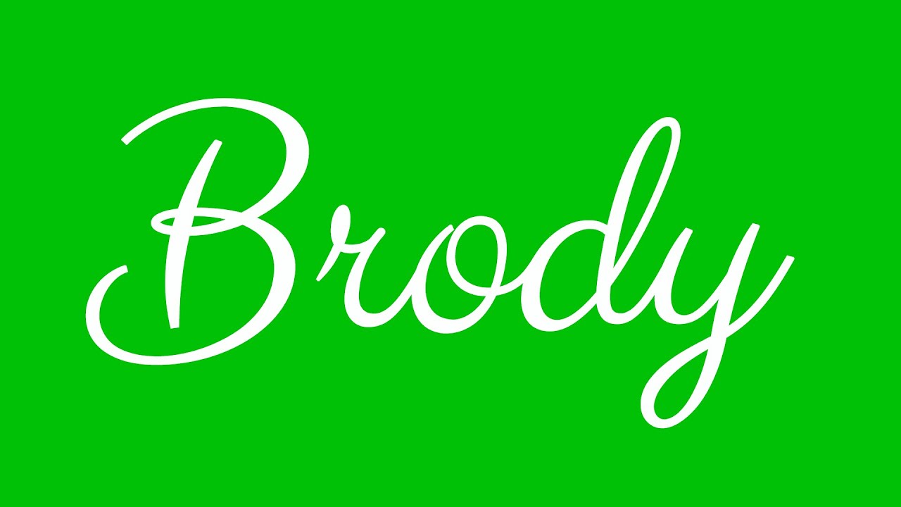 Learn how to Sign the Name Brody Stylishly in Cursive Writing - YouTube