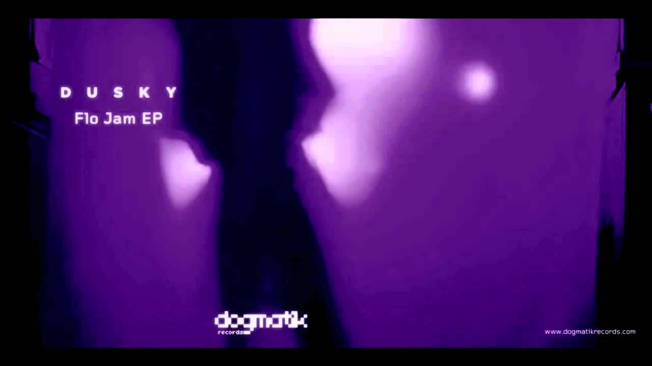 Dusky - Flo Jam - 2012 - YouTube