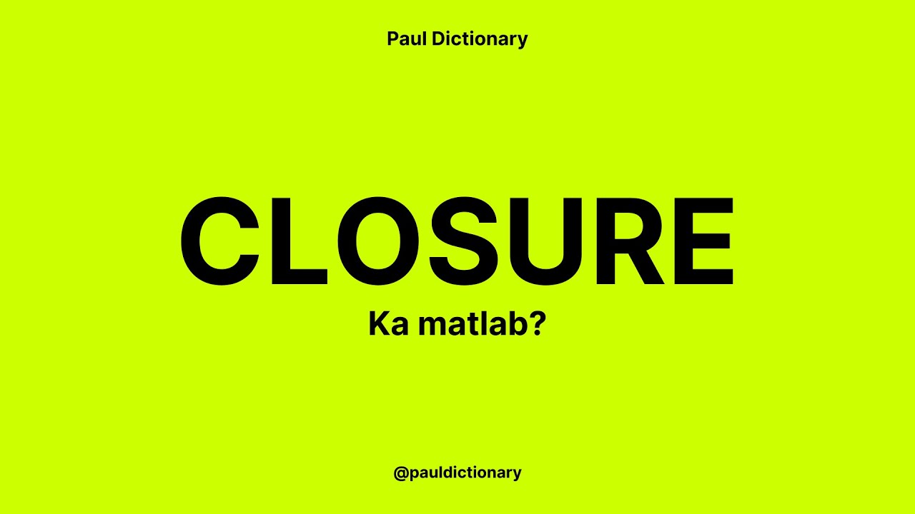 closure Meaning in Hindi/Urdu | Meaning of closure | closure ka matlab ...