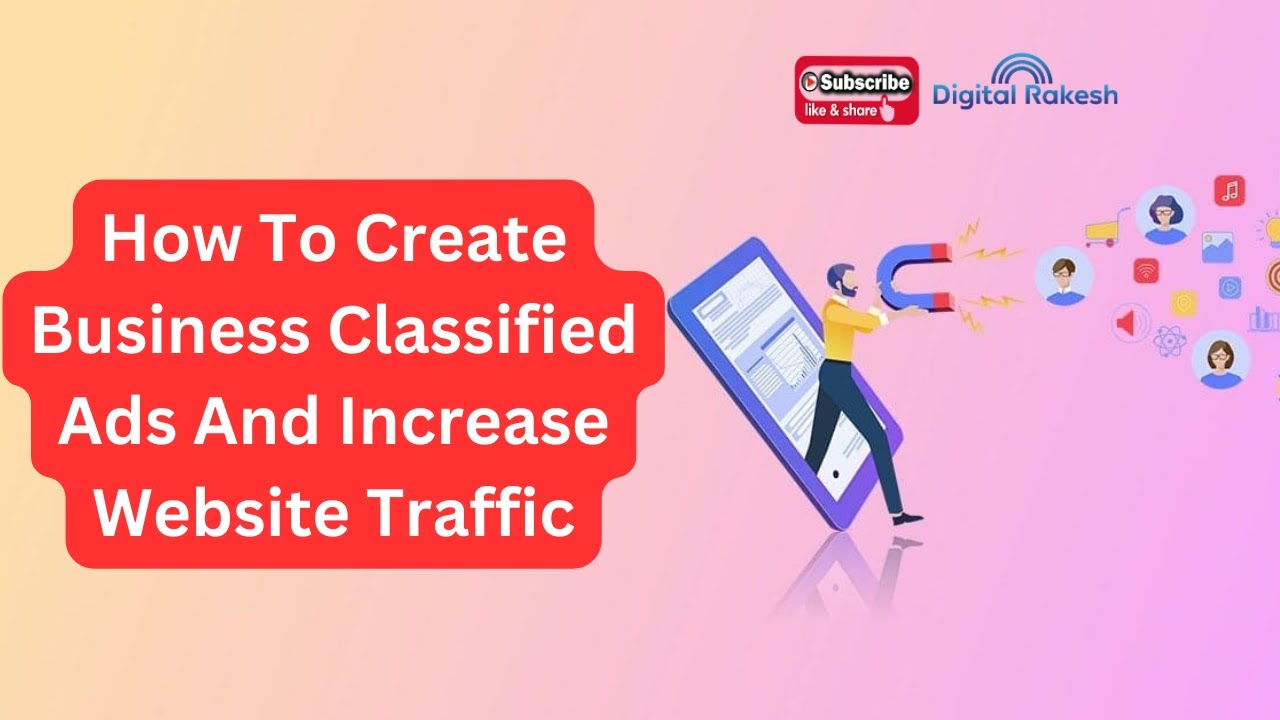 How To Create Business Classified Ads And Increase Website Traffic ...